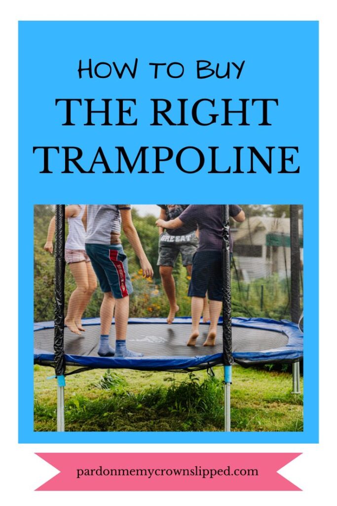 2022 Buying Guide: How to Choose The Right Trampoline