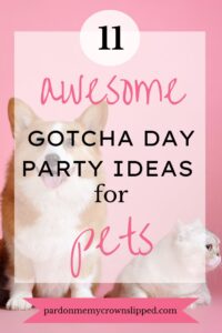 Embracing the Joy of Gotcha Day: 11 Ideas for Honoring the Unbreakable ...