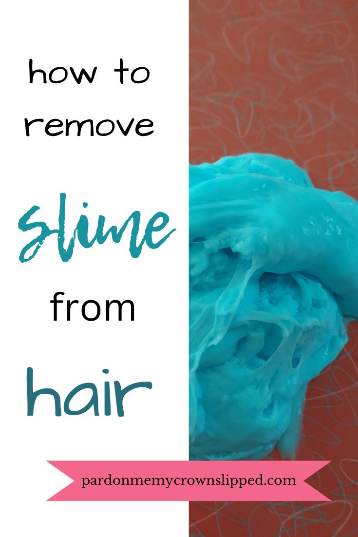 How to Get Slime Out of Hair: A Step-by-Step Guide