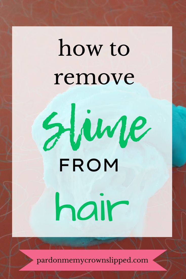 How to Get Slime Out of Hair: A Step-by-Step Guide