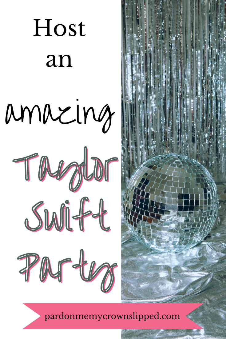 How to Throw the Ultimate Taylor Swift Party That Moms and Swifties ...