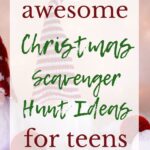 17 Christmas Scavenger Hunt Ideas for Teens to Get In The Holiday Spirit
