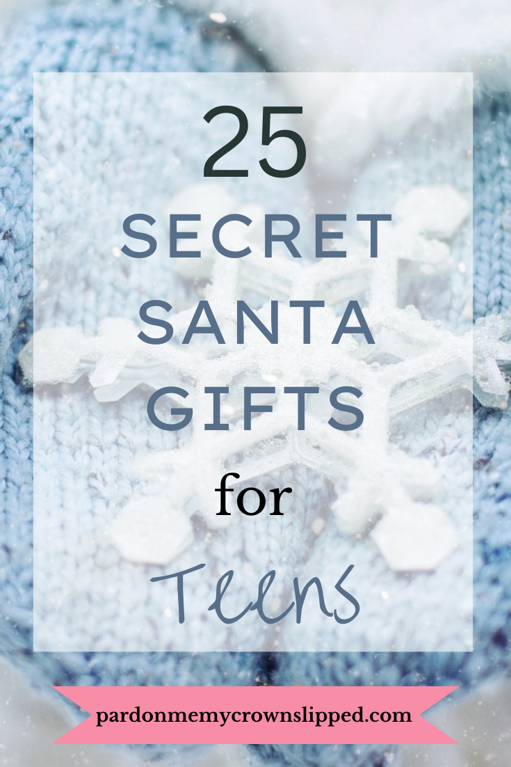 25 Best Secret Santa Gift Ideas For Teen Girls