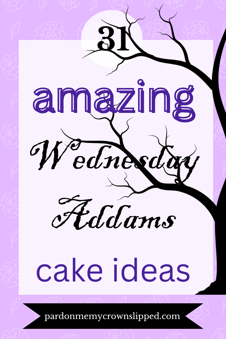 31 Wednesday Addams Cake Ideas to Get Your Goth On