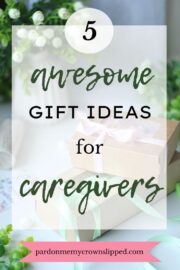 5 Best Gifts For Caregivers To Show You Appreciate Them