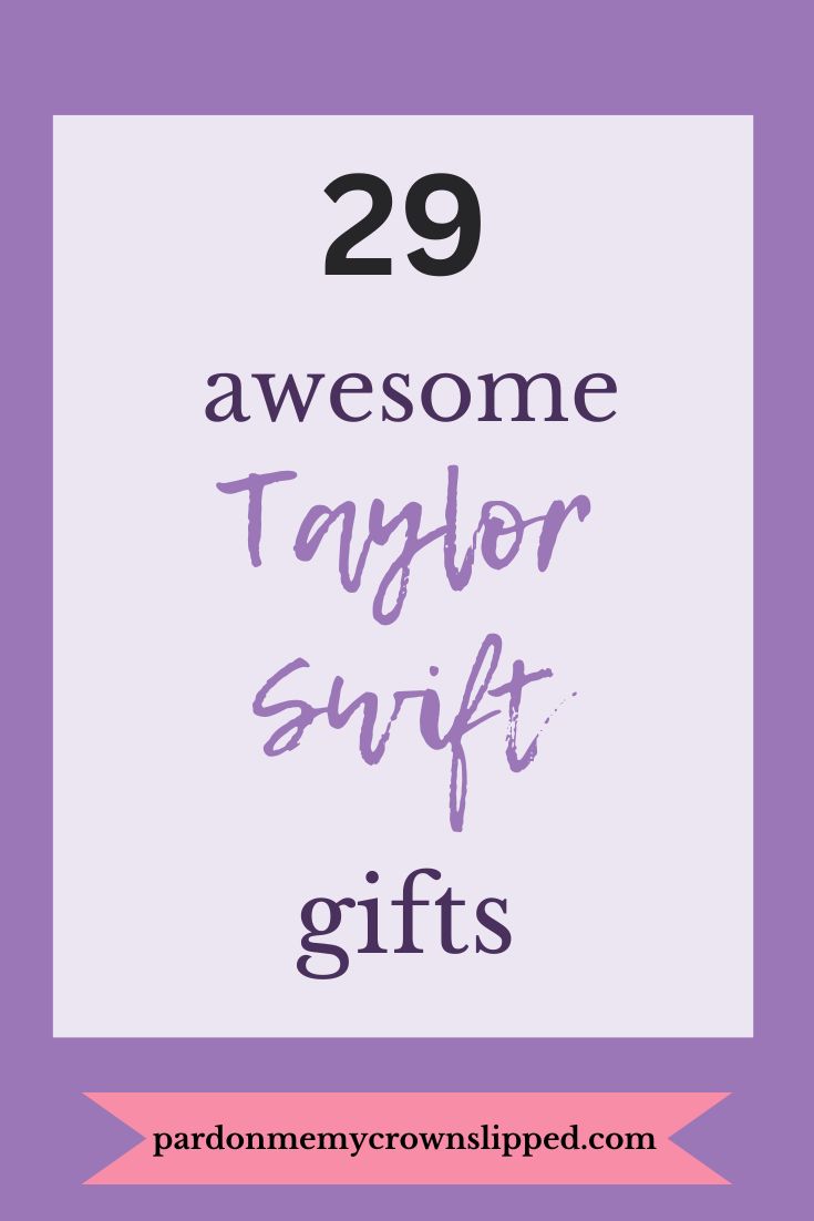 29 Perfect Taylor Swift Gifts for Swifties of All Ages