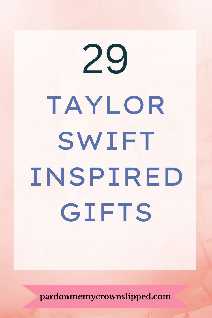 29 Perfect Taylor Swift Gifts for Swifties of All Ages