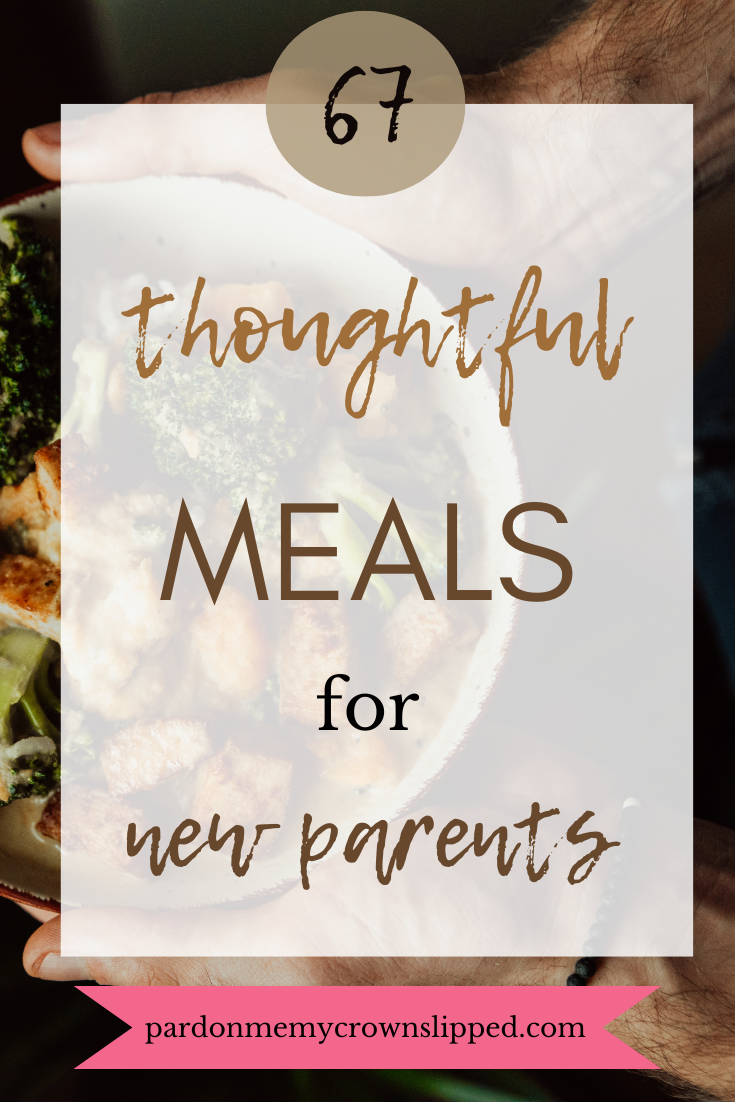 67 Comforting Meal Train Ideas to Take Someone In Need
