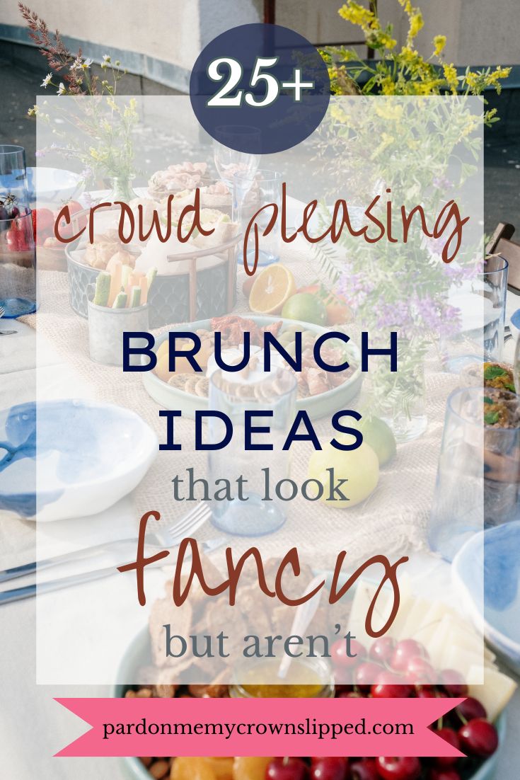 25+ Brunch Ideas That’ll Make You the MVP of Mid-Morning Meals