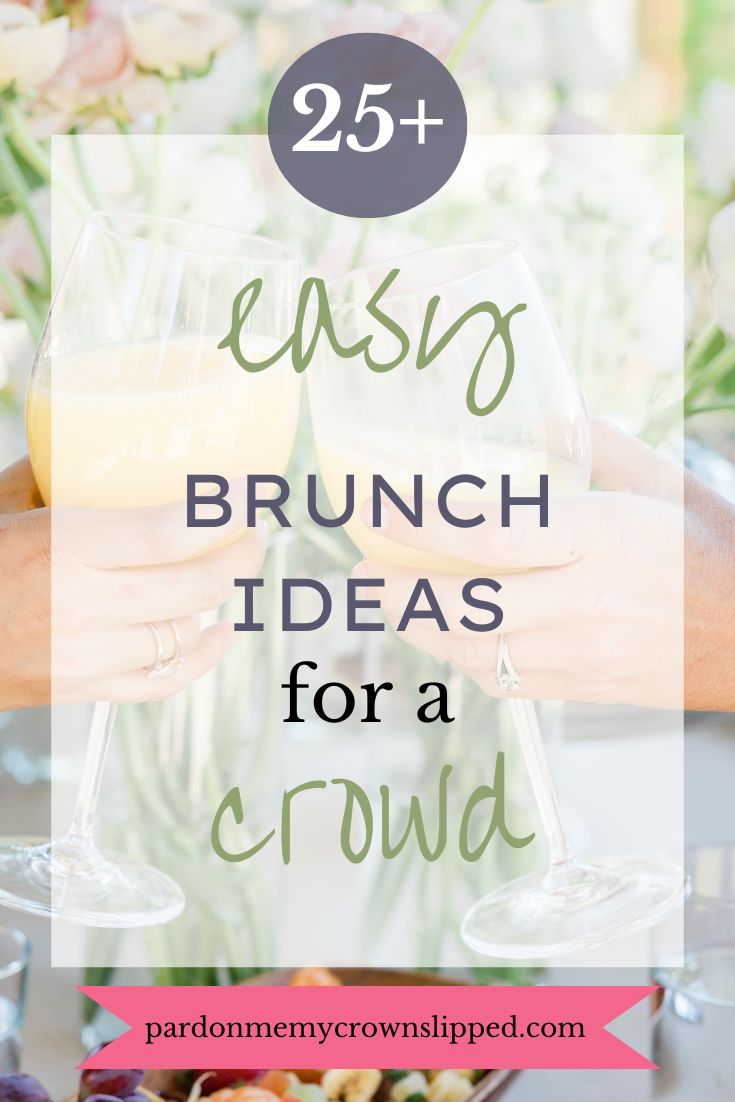 25+ Brunch Ideas That’ll Make You the MVP of Mid-Morning Meals