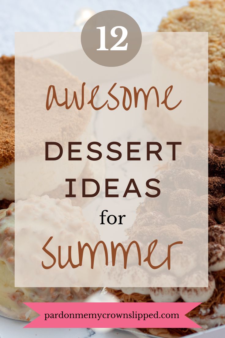 12 Sweet and Simple: The Best Summer Desserts to Cool You Off