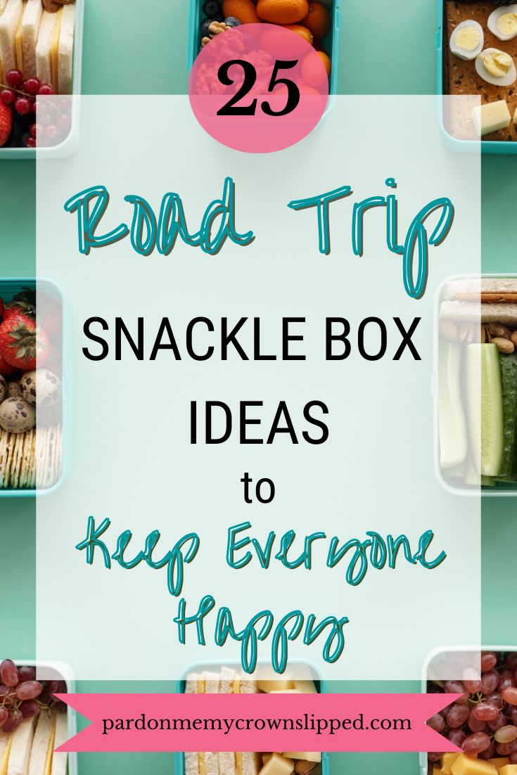 25 Snackle Box Ideas: Genius Snack Hacks for Road Trips, Beach Days ...