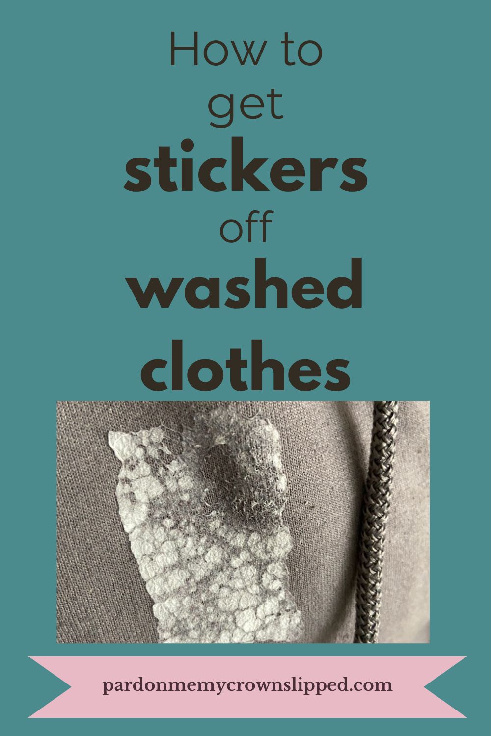 How To Get Stickers Off Clothes After Washing And Drying: 3 Easy Ways