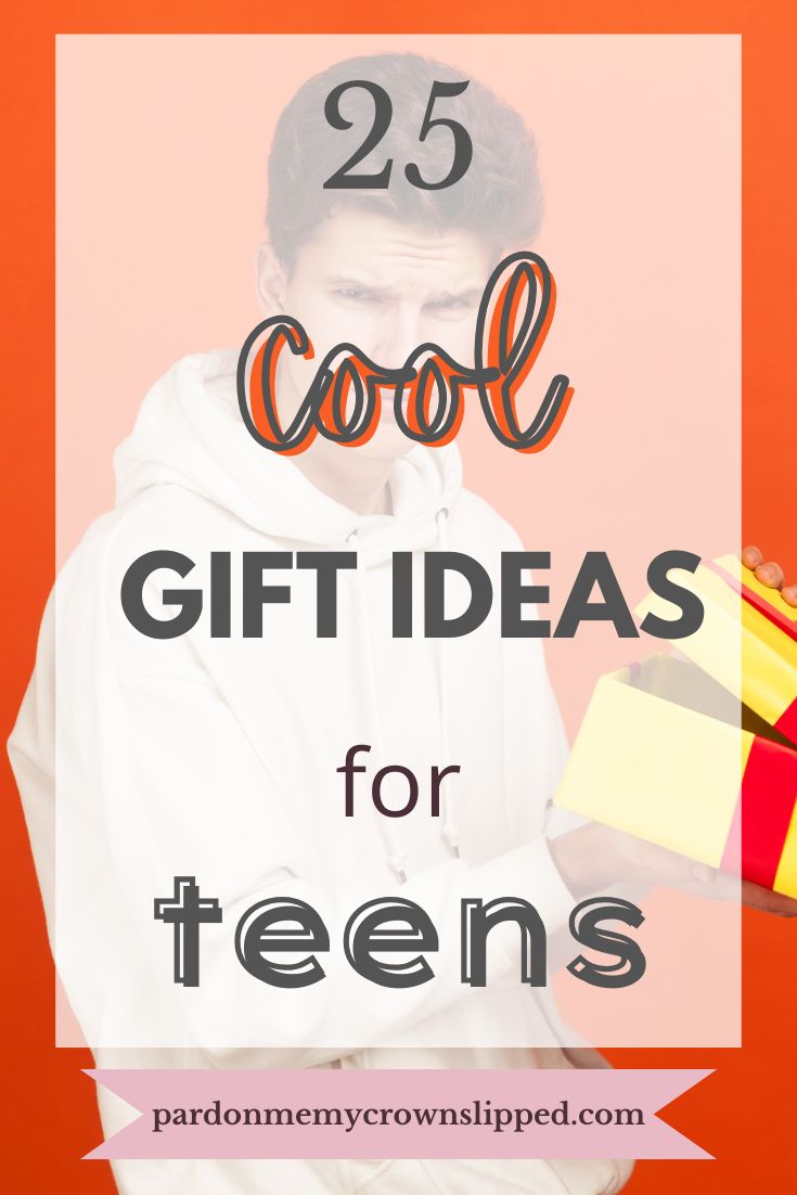 25 Best Gift Ideas for Teens