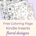 21 Free Printable Kindle Inserts: Fun DIY Coloring Sheets for Kindle