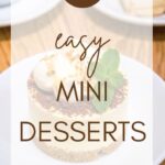 24 Mini Desserts Everyone Will Love (Perfect for Parties or Just a Bite ...