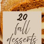 20 Fall Desserts: Cozy, Classic & Crowd-Pleasing Treats for the Season